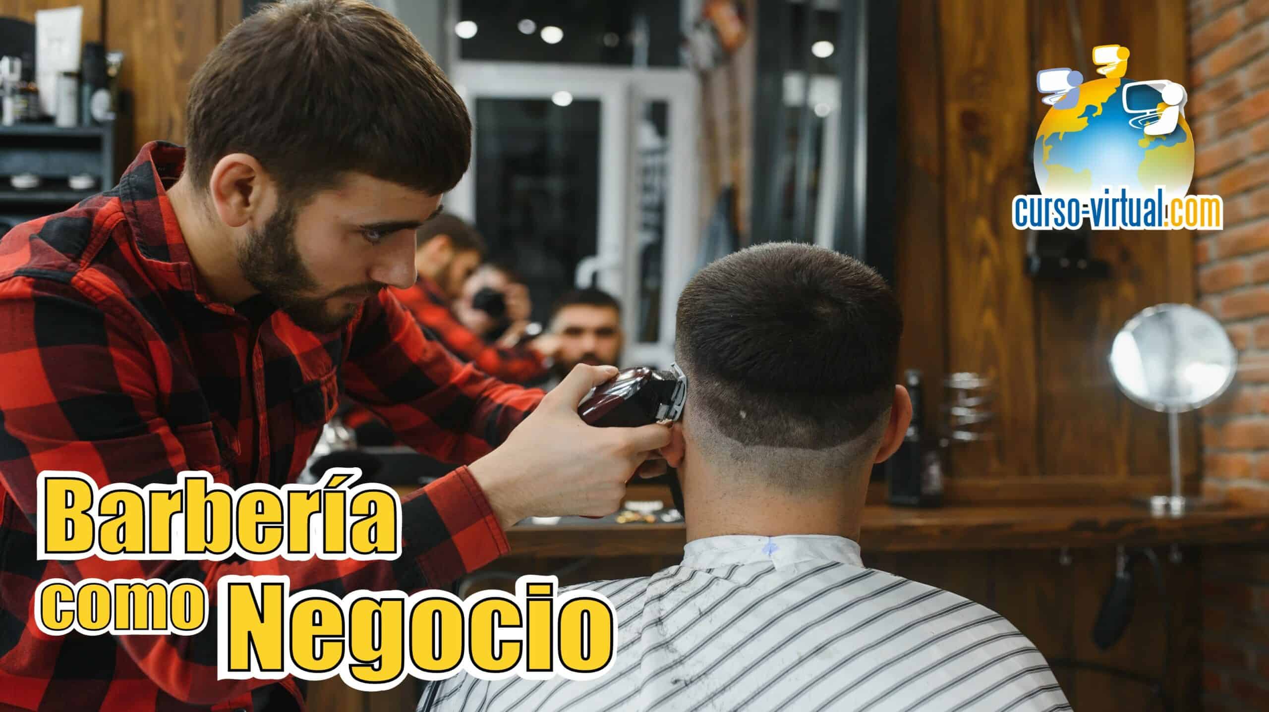 El Negocio de la Barbería para Emprendedores – Curso-Virtual.com